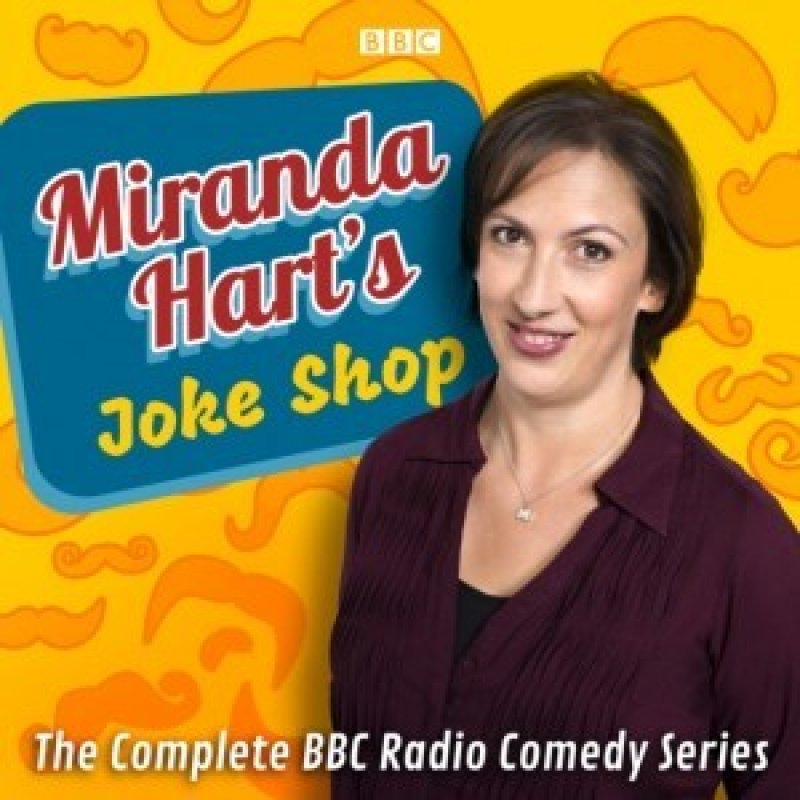 Miranda Hart's Joke Shop: The Complete BBC Radio Comedy Series – Zboží Mobilmania
