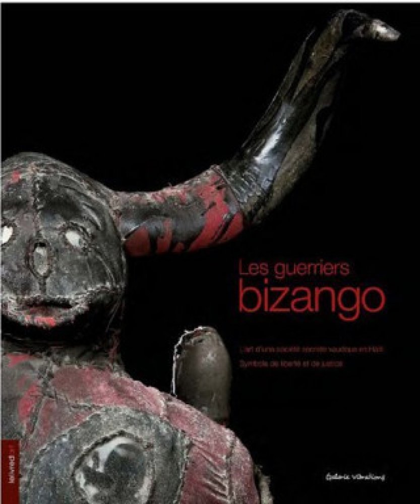 Les guerriers bizango - l'art d'une société secrète vaudoue en Haïti ...
