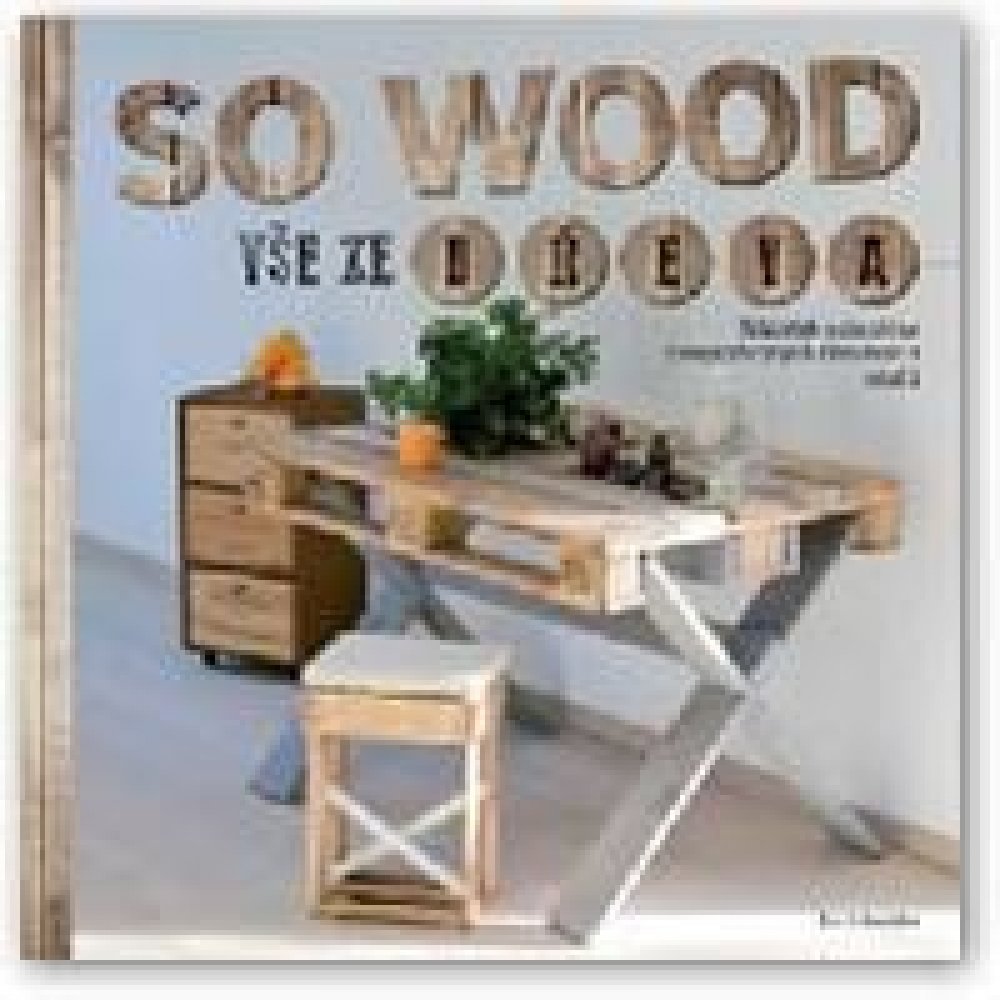 So Wood - Vše ze dřeva. Nábytek a doplňky z nepotřebných dřevěných obalů - Schneider Eva od 75 ...
