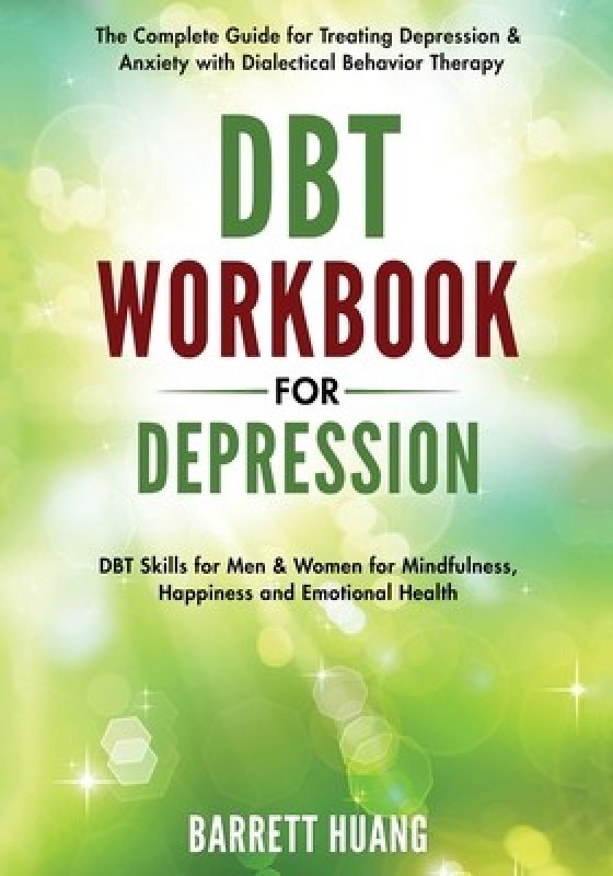 Učebnice – DBT Workbook for Depression: The Complete Guide for Treating ...