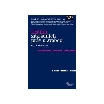 Listina základních práv a svobod - Velký komentář - kolektiv autorů ...