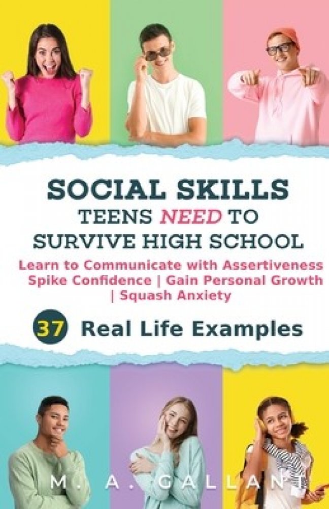 Social Skills Teens Need to Survive High School: Learn to Communicate ...