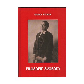 Filosofie svobody - Rudolf Steiner od 179 Kč - Heureka.cz