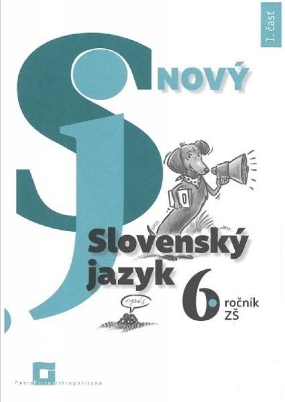 Nový Slovenský jazyk 6. ročník ZŠ - I. časť – Zboží Mobilmania