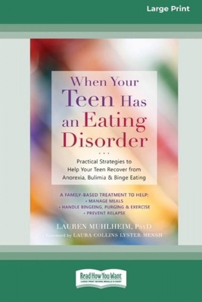 Knihy – When Your Teen Has an Eating Disorder: Practical Strategies to ...