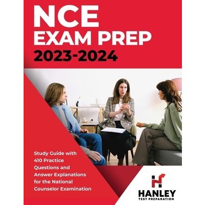 NCE Exam Prep 2023-2024: Study Guide with 410 Practice Questions and ...