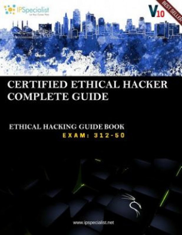 CEH v10: EC-Council Certified Ethical Hacker Complete Training Guide ...