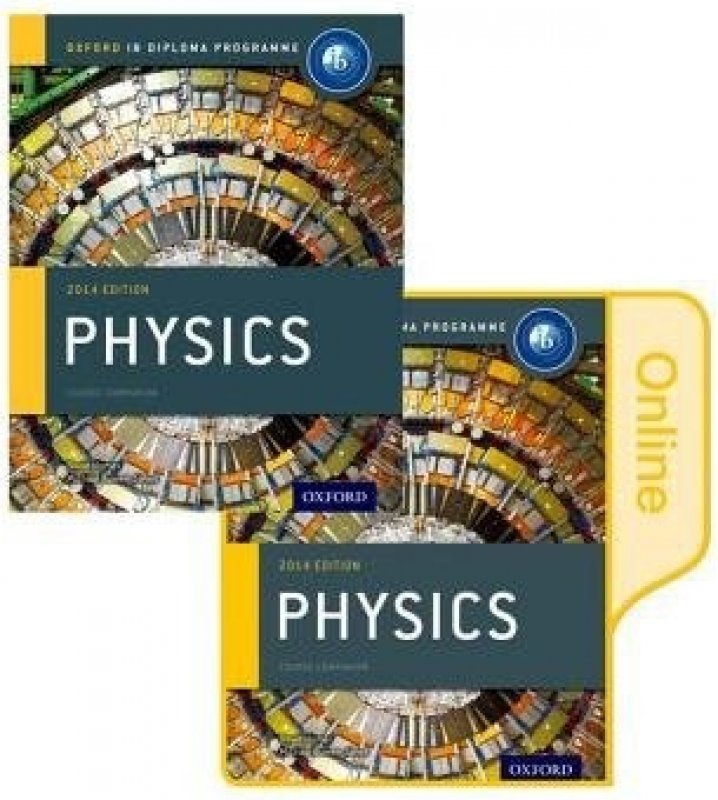 IB Physics Print and Online Course Book Pack 2014 Edition: Oxford IB ...