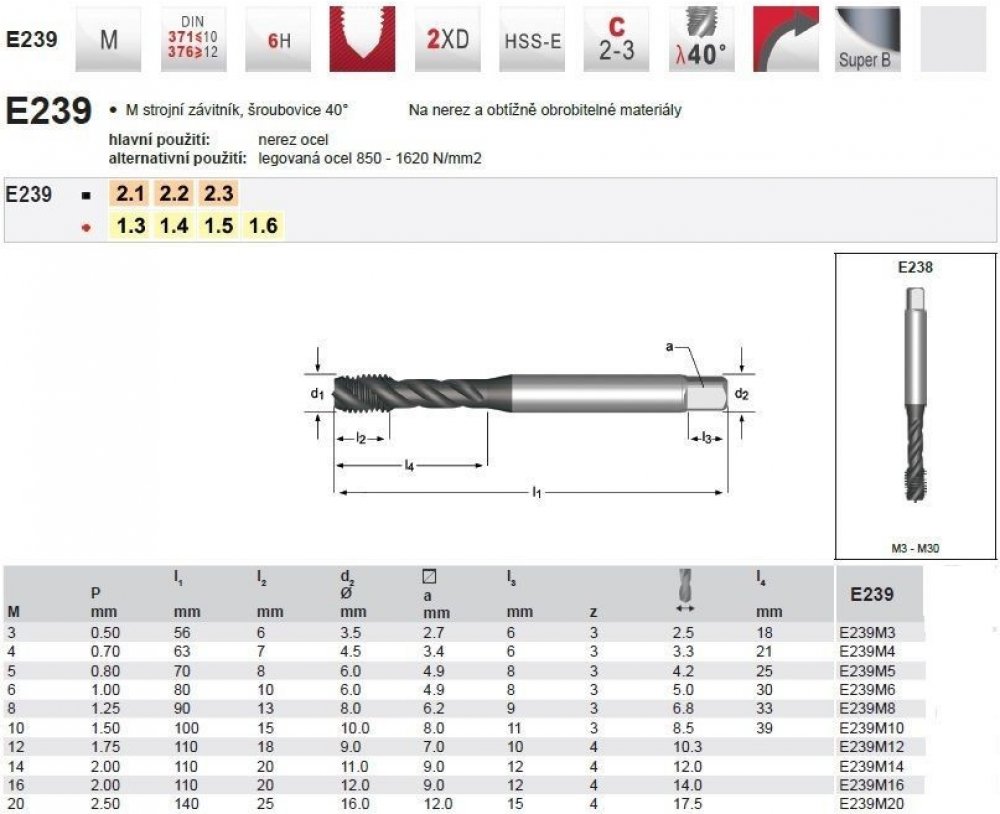 Strojní závitník, šroubovice 40° M6 E239 6H HSS-E-Super B,DIN 371 ...