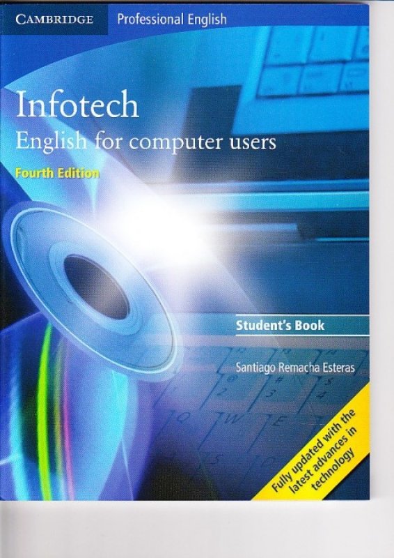 Infotech - English for computer users Student's Book - Estaras Remacha ...