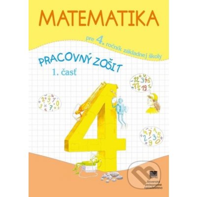 matematika pracovny zosit pre 4 rocnik – Sleviste.cz