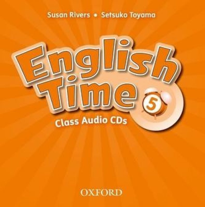ENGLISH TIME 2nd Edition 5 CLASS AUDIO CDs /2/ - RIVERS, S.;... – Zboží ...