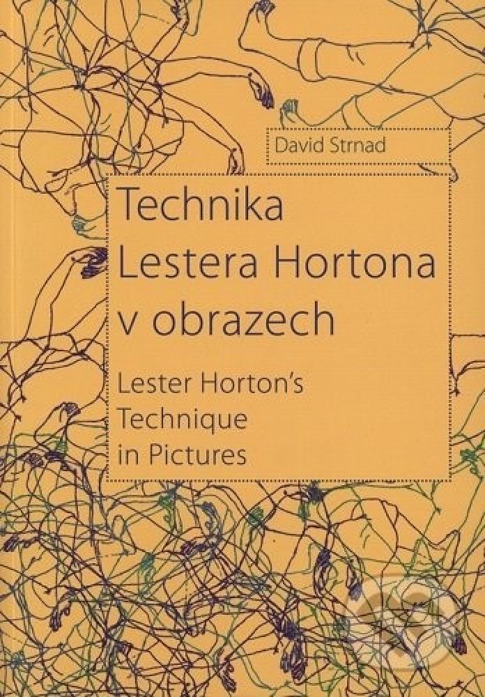 Filmy – Technika Lestera Hortona v obrazech - David Strnad