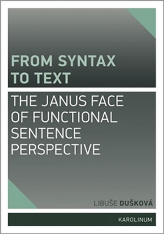 From syntax to Text: the Janus face of Functional Sentence Perspective ...