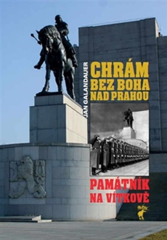 Galandauer Jan: Chrám bez boha nad Prahou Kniha – Sleviste.cz