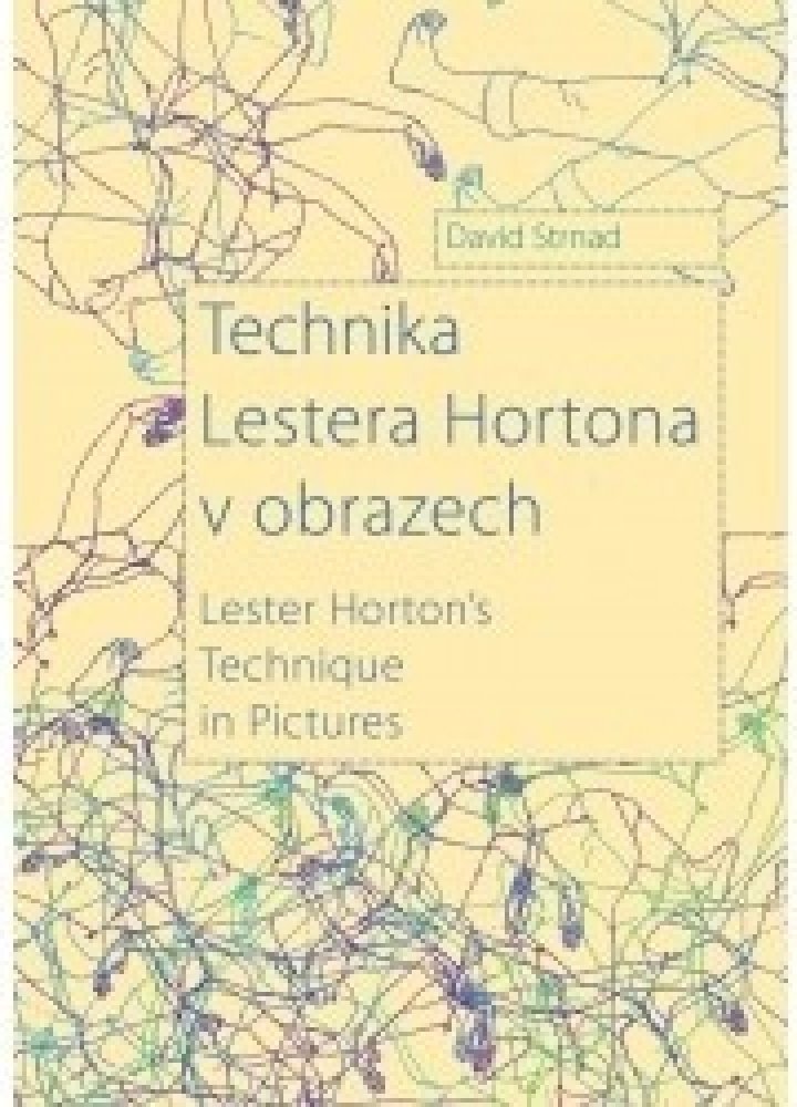 Filmy – Technika Lestera Hortona v obrazech - David Strnad