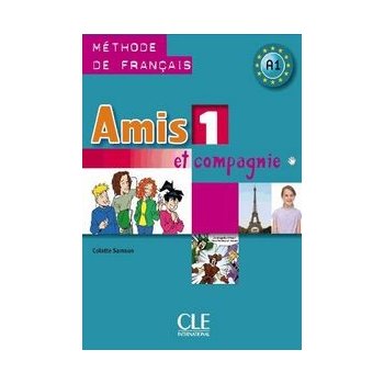 Amis et Compagnie 1 Livre de l'éleve od 276 Kč - Heureka.cz