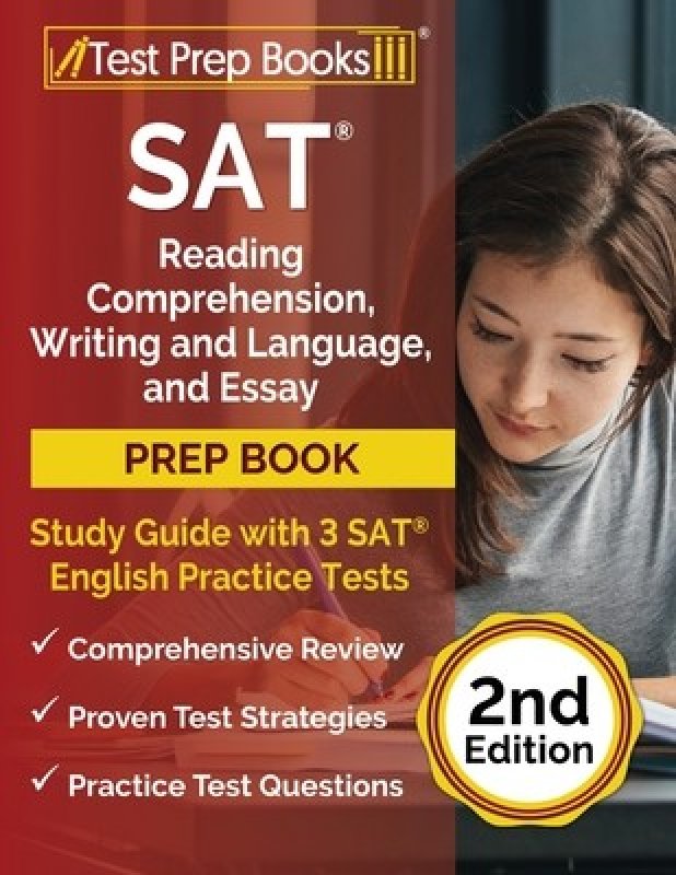 SAT Reading Comprehension, Writing and Language, and Essay Prep Book ...