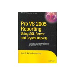 Pro VS 2005 Reporting Using SQL Server and Crystal Reports - Nejlepší ...