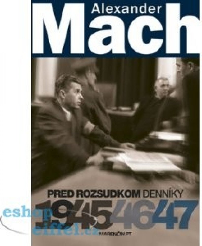 Pred rozsudkom - Alexander Mach od 323 Kč na Hledejceny.cz