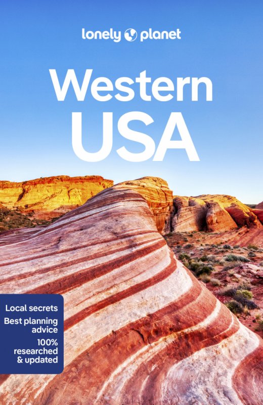 Western USA - Anthony Ham, Amy C Balfour, Robert Balkovich, Greg ...
