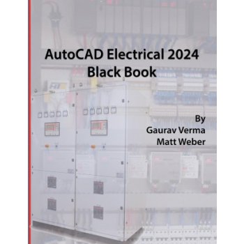 AutoCAD Electrical 2024 Black Book od 1 153 Kč - Heureka.cz