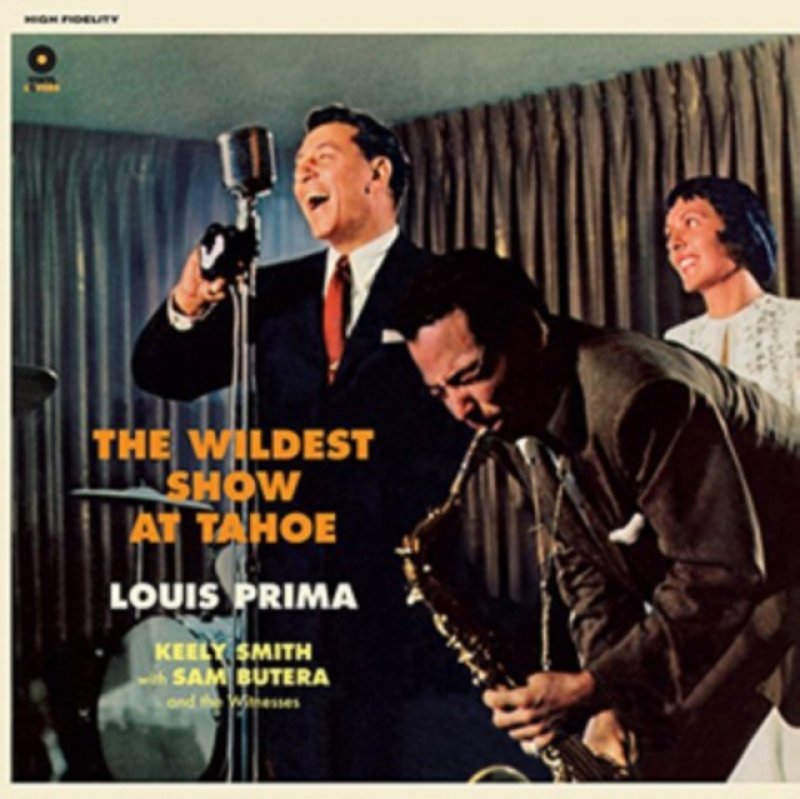Louis Prima, Sam Butera & The Witnesses, Keely Smith - The Wildest Show ...