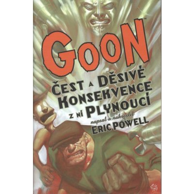 Goon 4: Čest a děsivé konsekvence z ní plynoucí od 329 Kč - Heureka.cz
