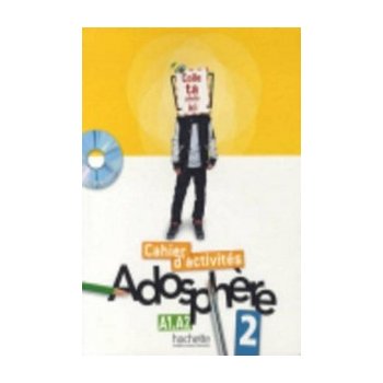 ADOSPHERE 2 CAHIER D'ACTIVITES + CD-ROM od 264 Kč - Heureka.cz