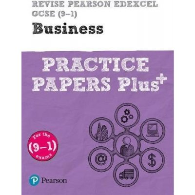 Pearson REVISE Edexcel GCSE Business Practice Papers Plus - 2023 and ...