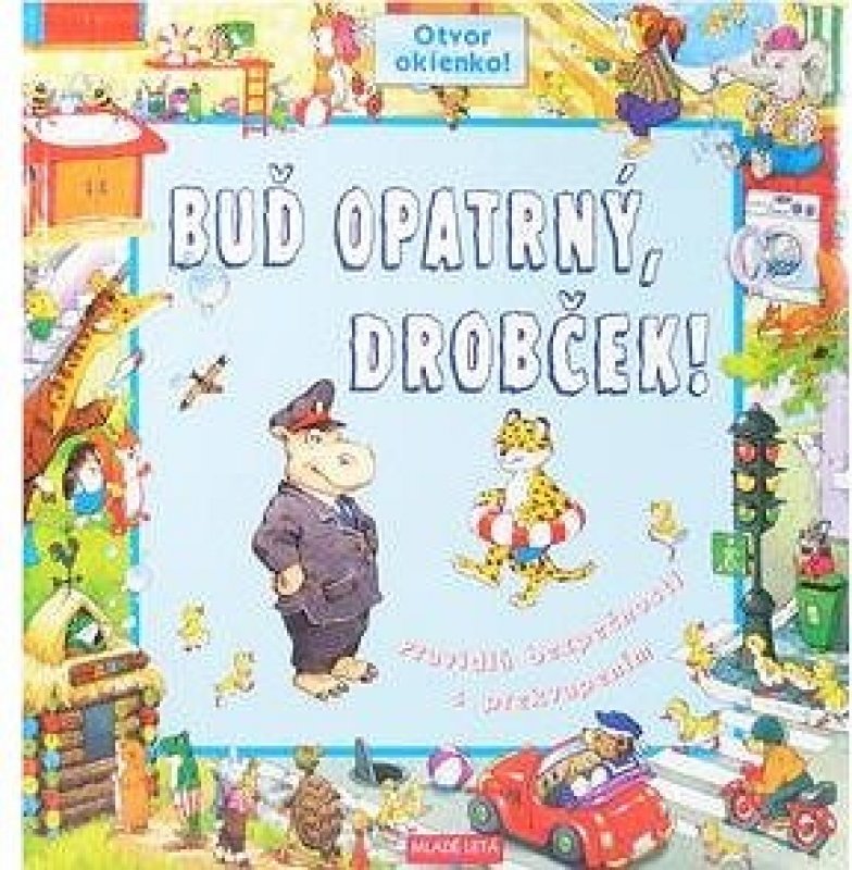 Buď opatrný, drobček!, Pravidlá bezpečnosti s prekvapením – Zboží ...