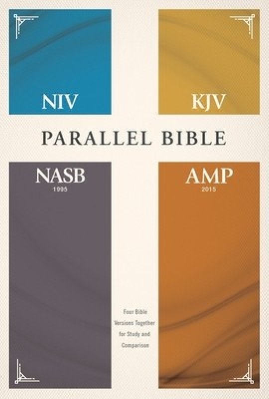 Niv, Kjv, Nasb, Amplified, Parallel Bible, Hardcover: Four Bible ...