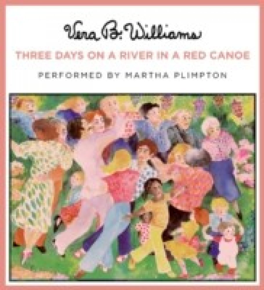 Three Days on a River in a Red Canoe - Williams Vera B., Plimpton ...