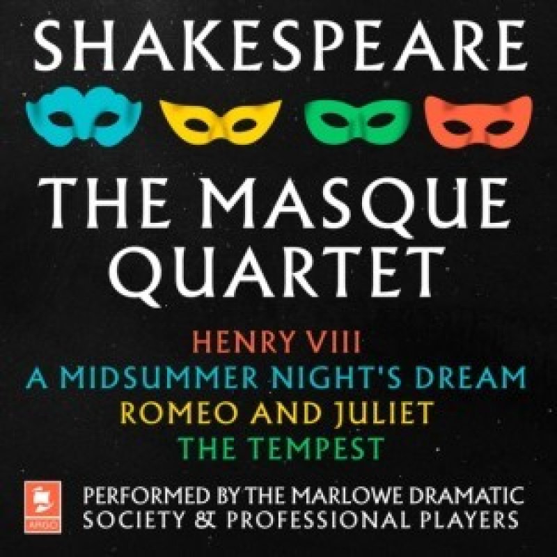 Shakespeare: The Masque Quartet: Henry VIII, A Midsummer's Night's ...