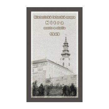 Historická letecká mapa mesta Nitra a okolia z roku 1949 od 6,84 € - Heureka.sk