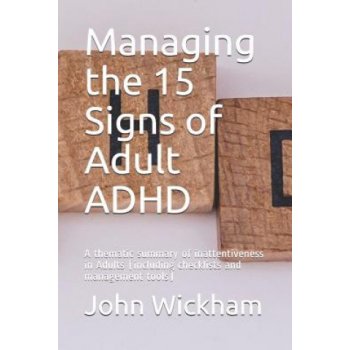 Managing the 15 Signs of Adult ADHD: A Thematic Summary of ...
