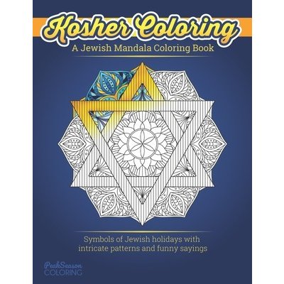 A Jewish Mandala Coloring Book: Kosher Coloring Hanukkah and Jewish ...