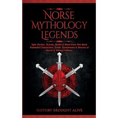 Norse Mythology Legends: Epic Stories, Quests, Myths & More from The ...