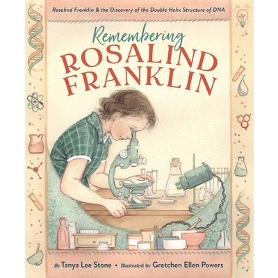 Remembering Rosalind Franklin: Rosalind Franklin & the Discovery of the ...