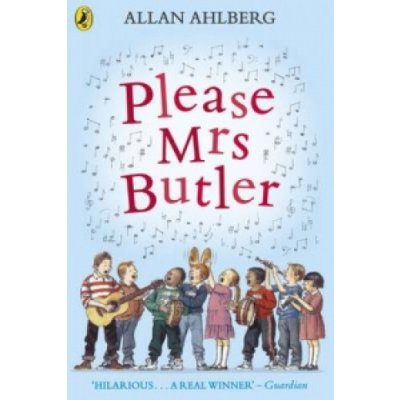 Please Mrs. Butler : Verses - Allan Ahlberg od 7,72 € - Heureka.sk