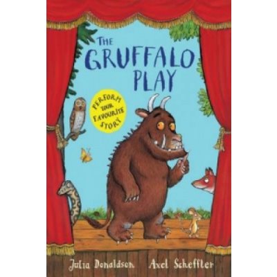 The Gruffalo Play - Illustrated - Julia Donaldson , Axel Scheffler ...