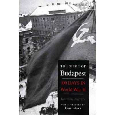 The Siege of Budapest: One Hundred Days in World War II od 50,46 ...