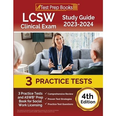 LCSW Clinical Exam Study Guide 2023 - 2024: 3 Practice Tests and ASWB ...