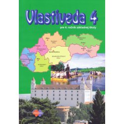Vlastiveda 4 pre 4. ročník základnej školy od 12,00 € - Heureka.sk